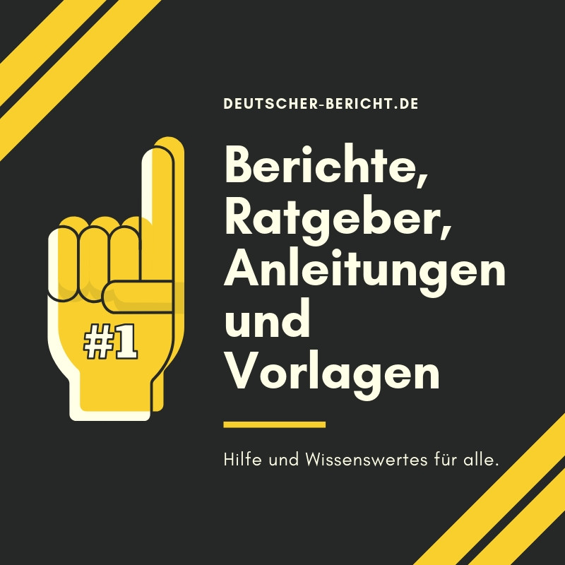 Berichte, Anleitungen, Tipps und Vorlagen › Deutscher Bericht